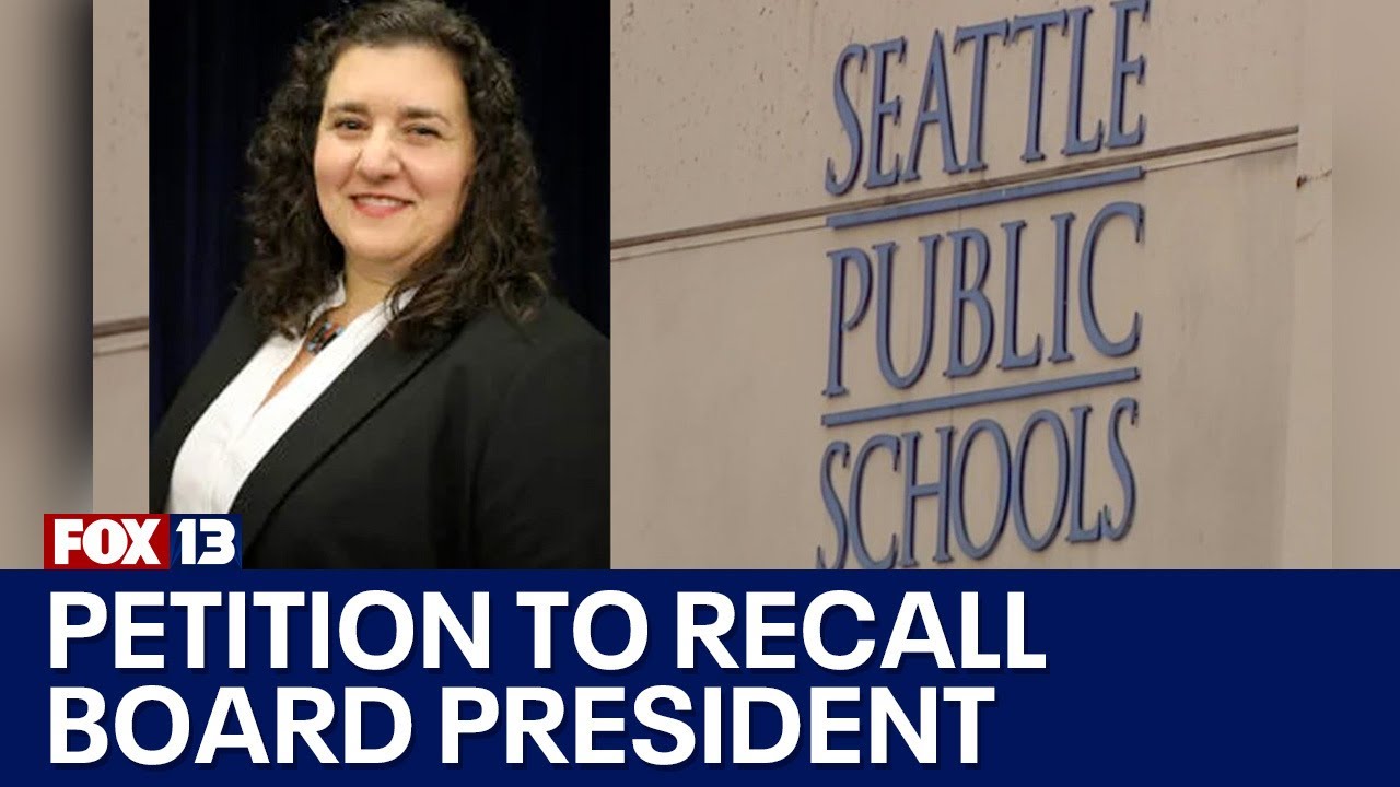 Parents file petition to recall Seattle School Board President Liza ...