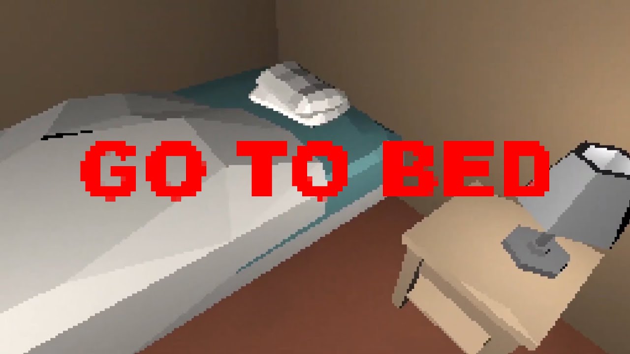 GO TO BED - YouTube