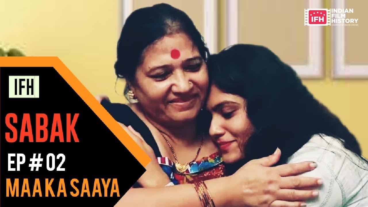 'SABAK' SERIES I SEASON ONE I EPISODE # 2 'माँ का साया' | Indian Short ...