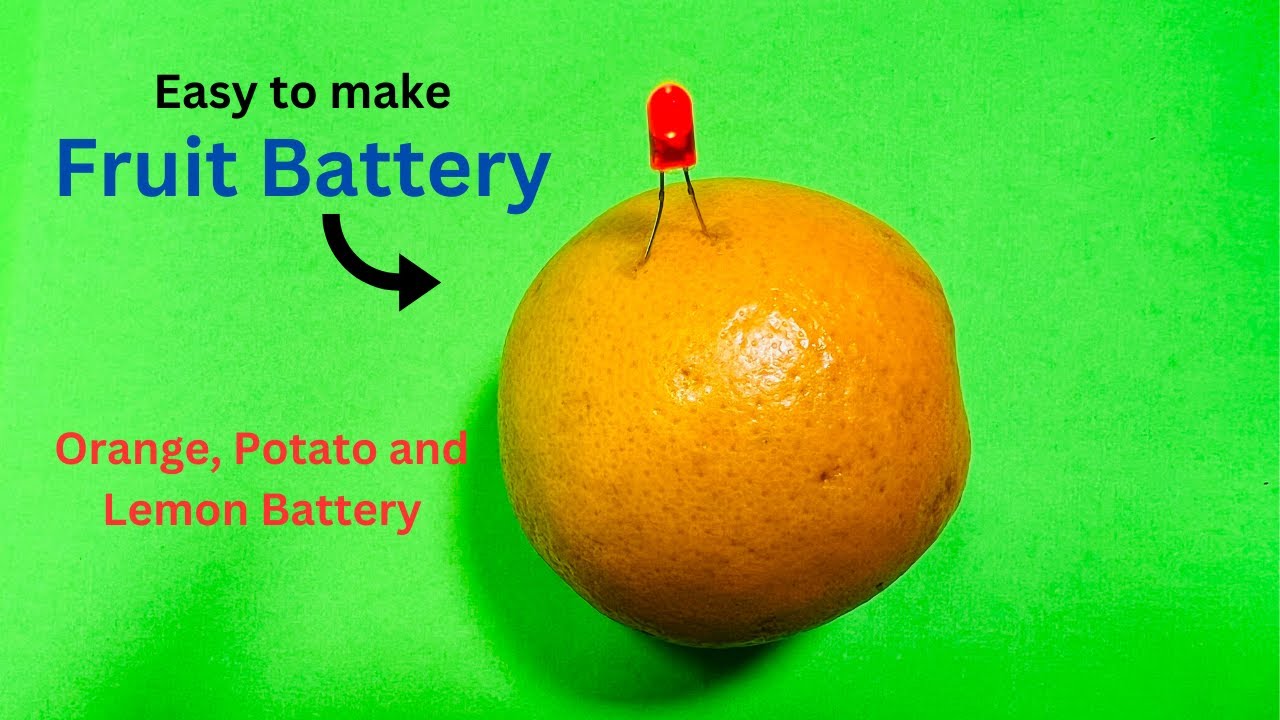 How to make a Lemon Battery || Orange Battery || Fruit Battery ...