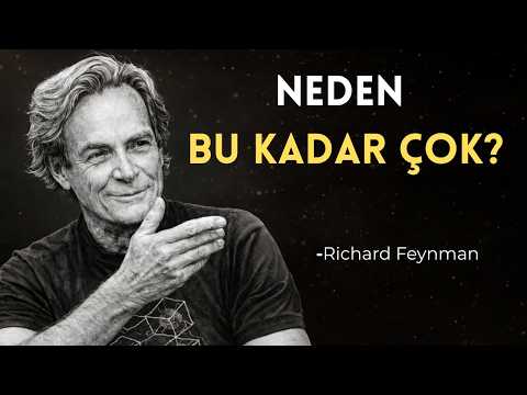 Feynman: Tanrı Neden Milyarlarca Boş Gezegen Yarattı?