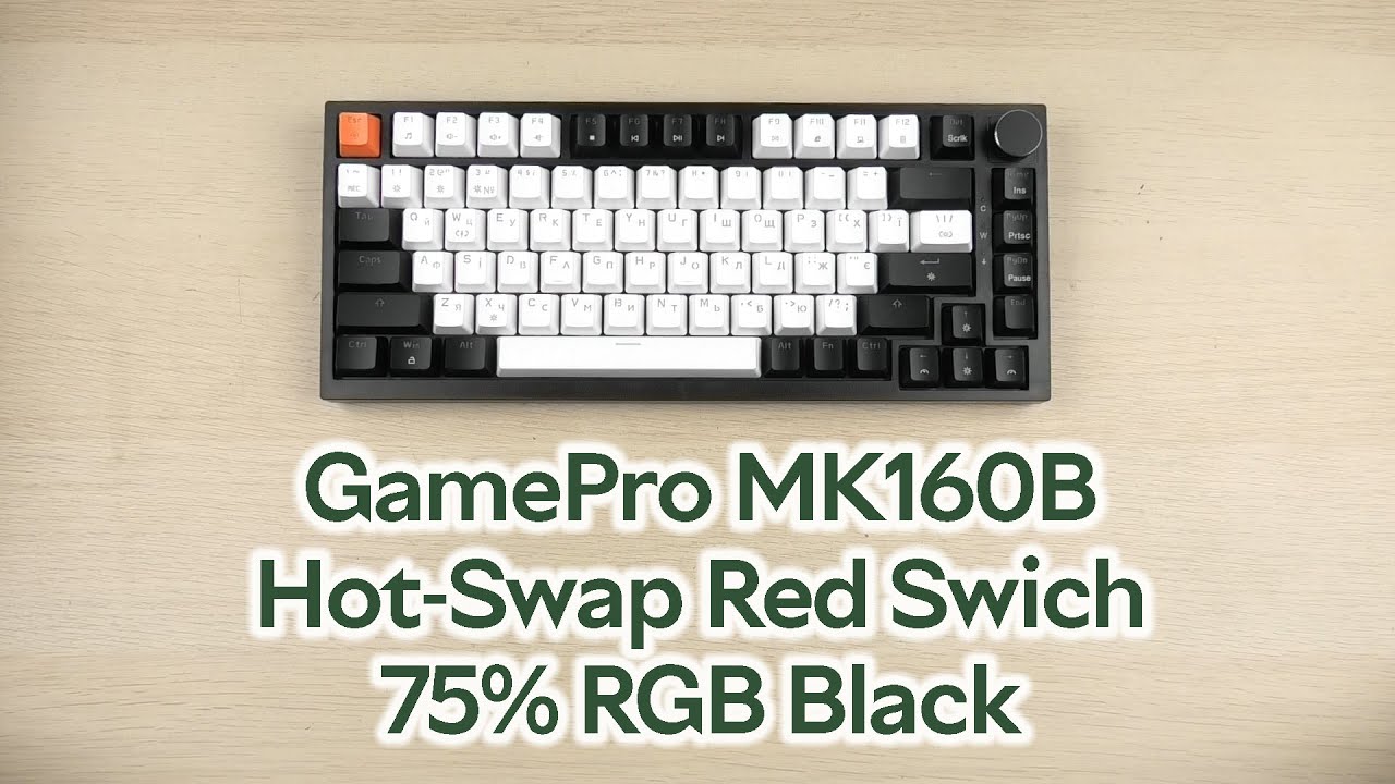 Розпаковка GamePro MK160B Hot-Swap Red Swich 75% RGB Black - YouTube