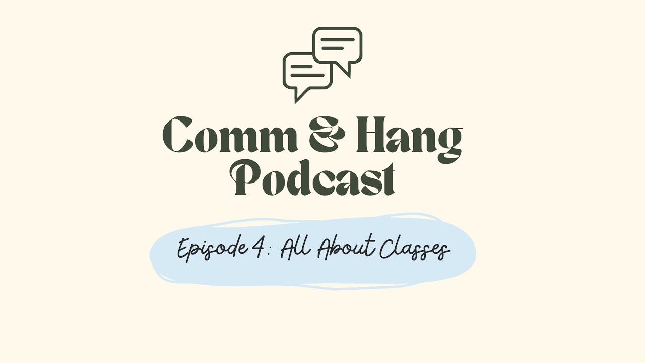 Comm and Hang: All About Comm Classes - YouTube