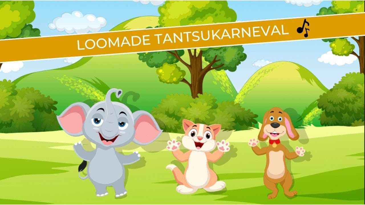 LOOMADE TANTSUKARNEVAL #lastelaulud #lastetantsud - YouTube