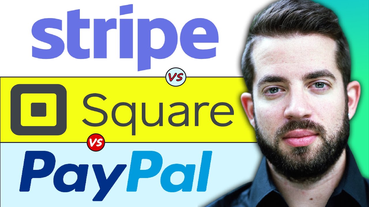 Paypal vs Square vs Stripe | Which is Best Payment Processor for your ...
