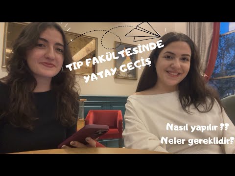 Tıp Fakültesinde Yatay Geçiş nasıl yapılır?|Deneyimler,Tavsiyeler,Yapılması gerekenler!🩺