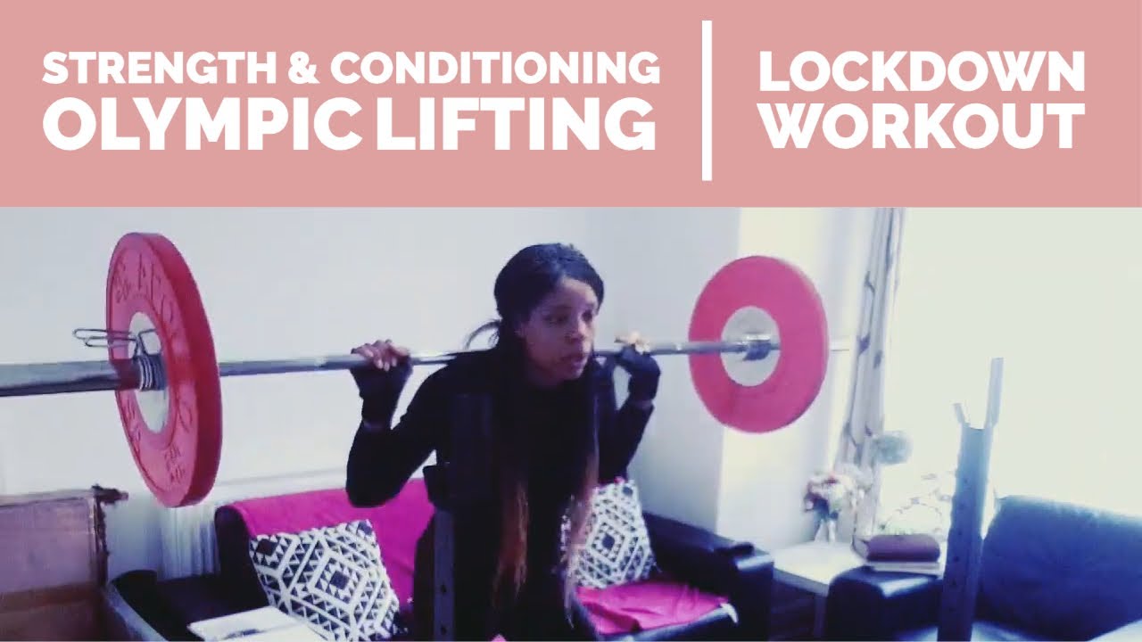 Lockdown Workout | Olympic Strength & Conditioning at Home - YouTube