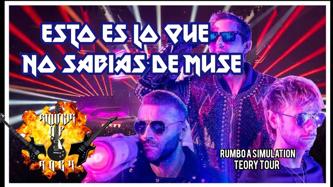 SIMULATION THEORY WORLD TOUR 2019 | MUSE EN MEXICO - YouTube