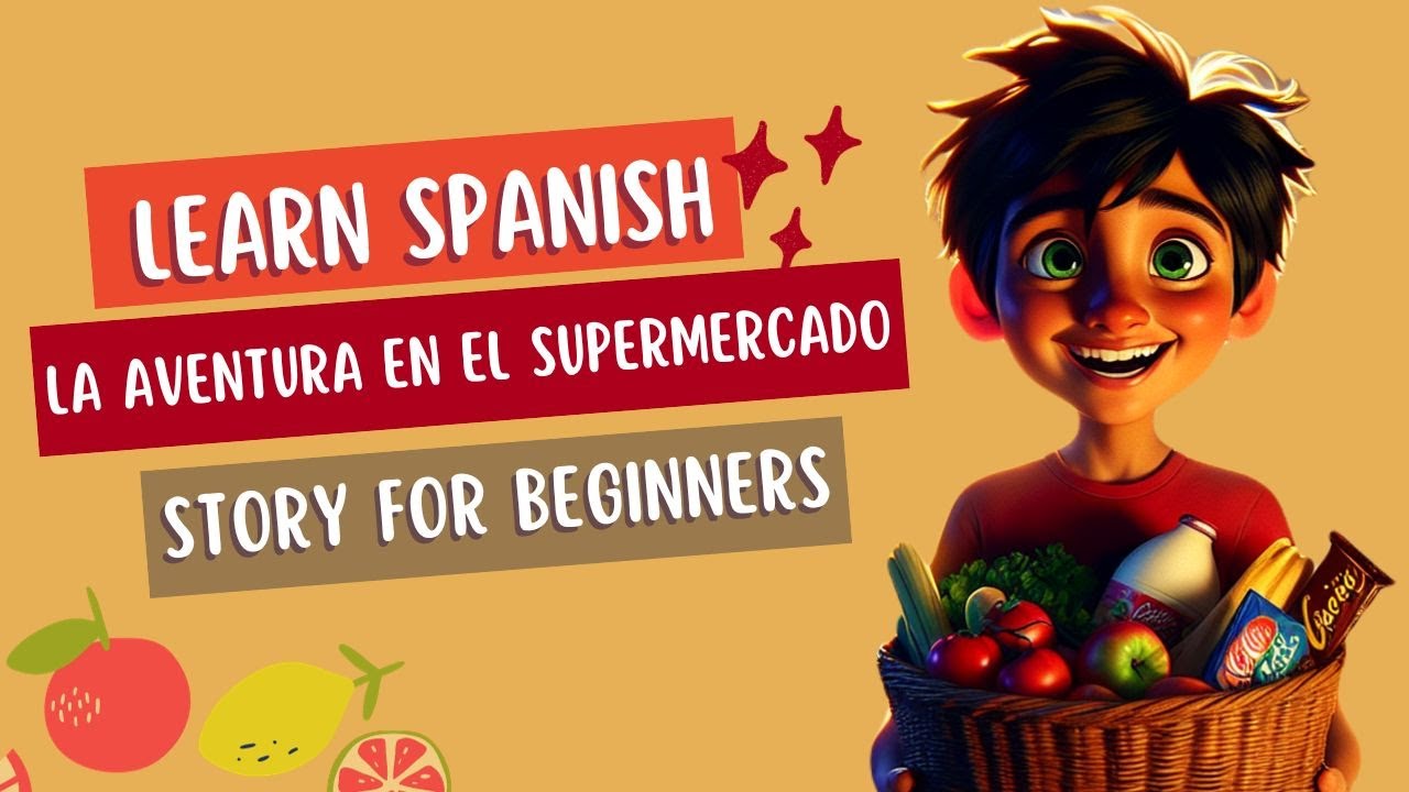 Spanish Adventure: Miguel's Supermarket Quest | Bilingual Story for ...