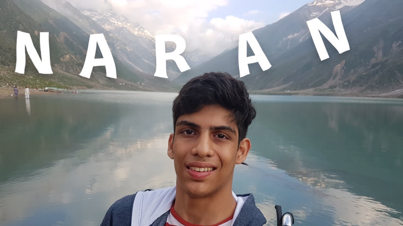 First Time In Naran! - YouTube