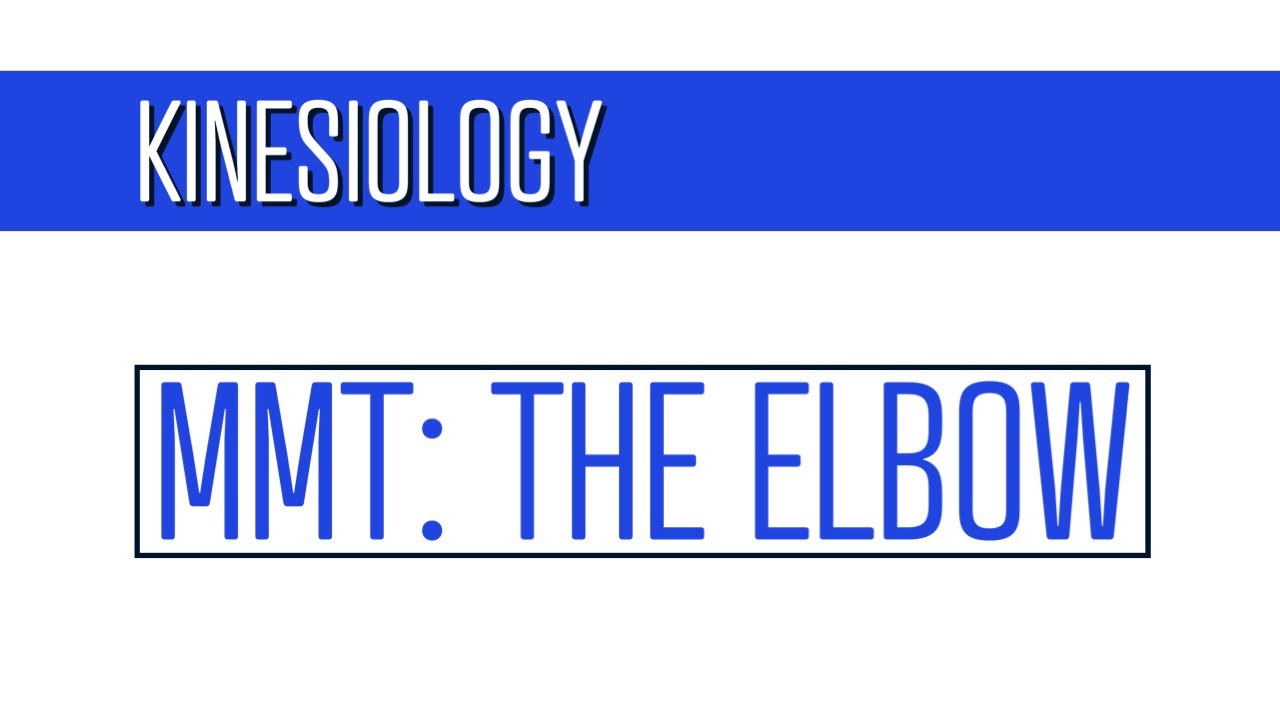 Elbow: Manual Muscle Testing - YouTube