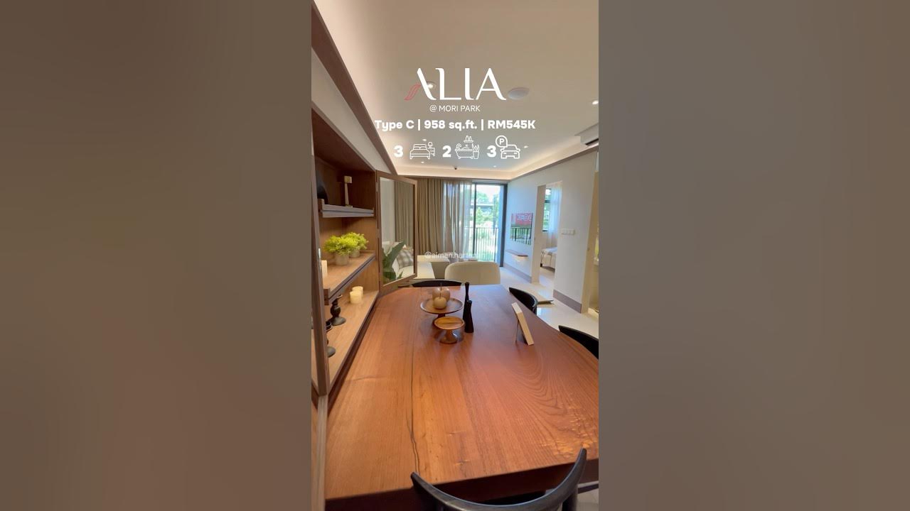 Unit Type C (Dual-Key) ALIA @ Mori Park Seksyen 13, Shah Alam. 🏠 - YouTube