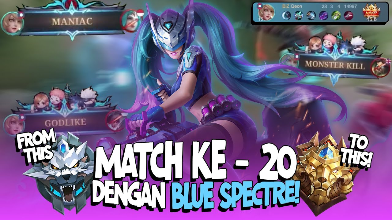 1/5 MENUJU MYTHIC BERSAMA BLUE SPECTRE!! - Mobile Legends - YouTube
