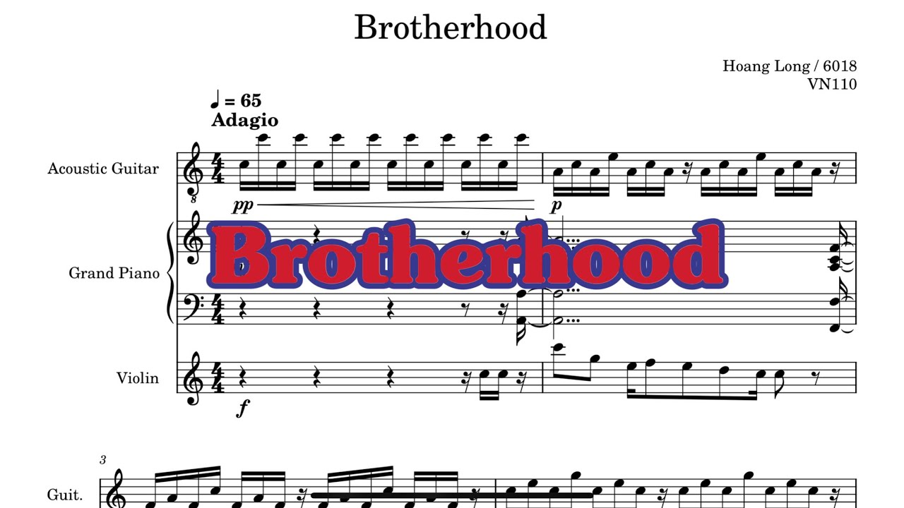 Brotherhood | Music Sheet by Hoang Long | Longnohair’s - YouTube