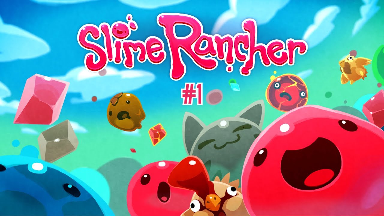 Comenzando Una Nueva Serie De Slime Rancher! | Capitulo #1 Slime ...