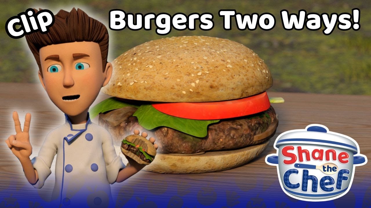 Burgers Two Ways! 🍔 | Shane the Chef Clips | Shane the Chef Official ...