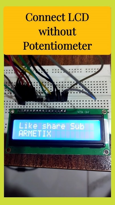 How To Interface Lcd Display To Arduino Without Potentiometer Shorts