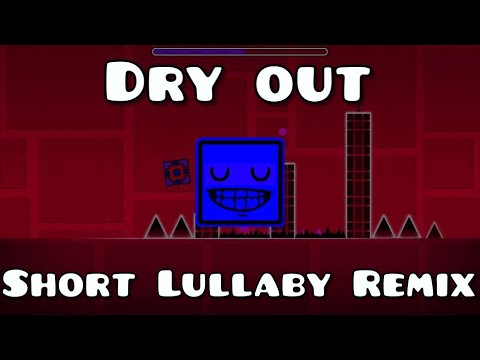 DJVI - Dry Out (Short Lullaby Remix) - YouTube