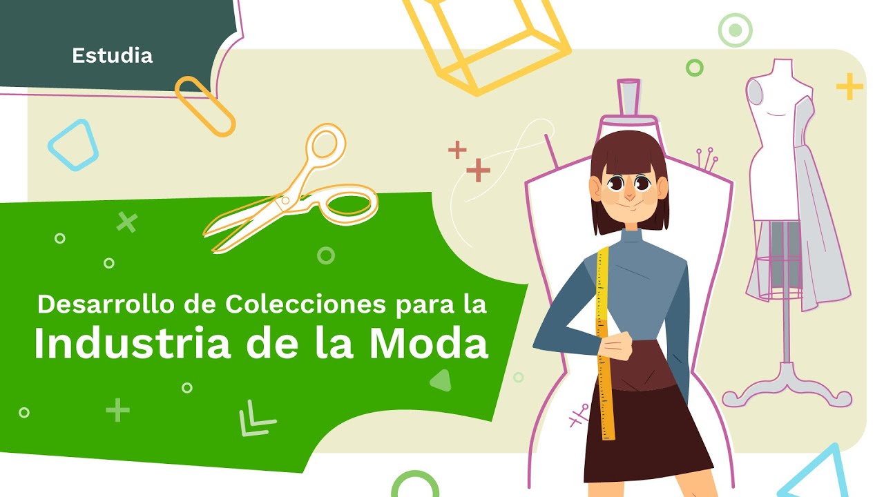 Desarrollo de Colecciones para la Industria de la Moda - YouTube