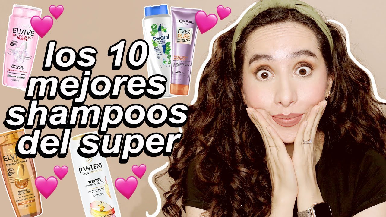 LOS 10 MEJORES SHAMPOOS DE SUPER | ATTALIA DASBEL - YouTube