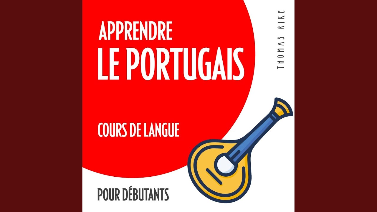 Au revoir - Apprendre le portugais (Cours de langue pour débutants ...