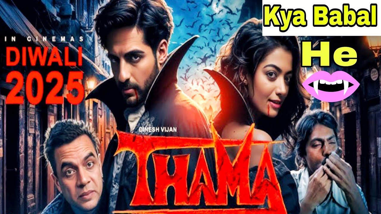 Thama Movie Reveal: Cast, Story, and Release Date Updates ...