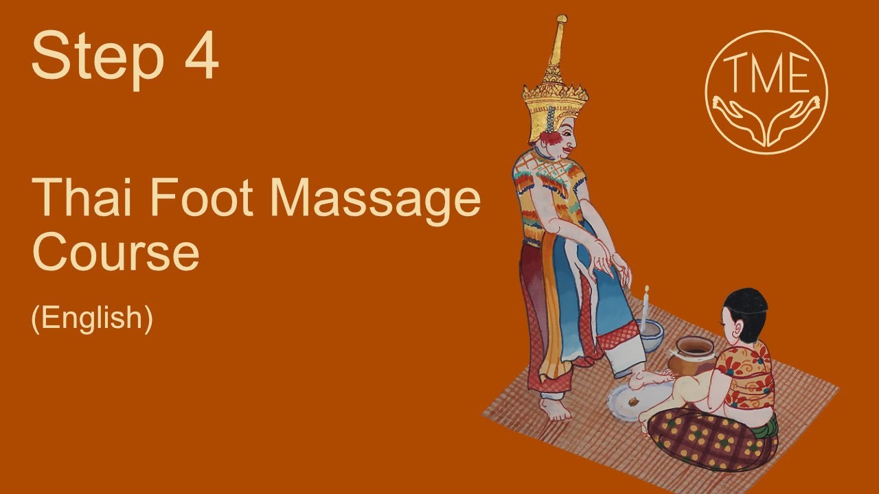 Thai Foot Massage Course STEP 4 Technique (27-50) - YouTube
