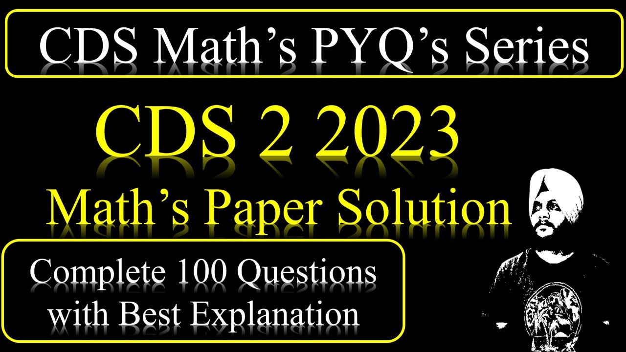 CDS 2023 2 Maths Solution Answer Key | CDS Maths Paper solution | Maths ...