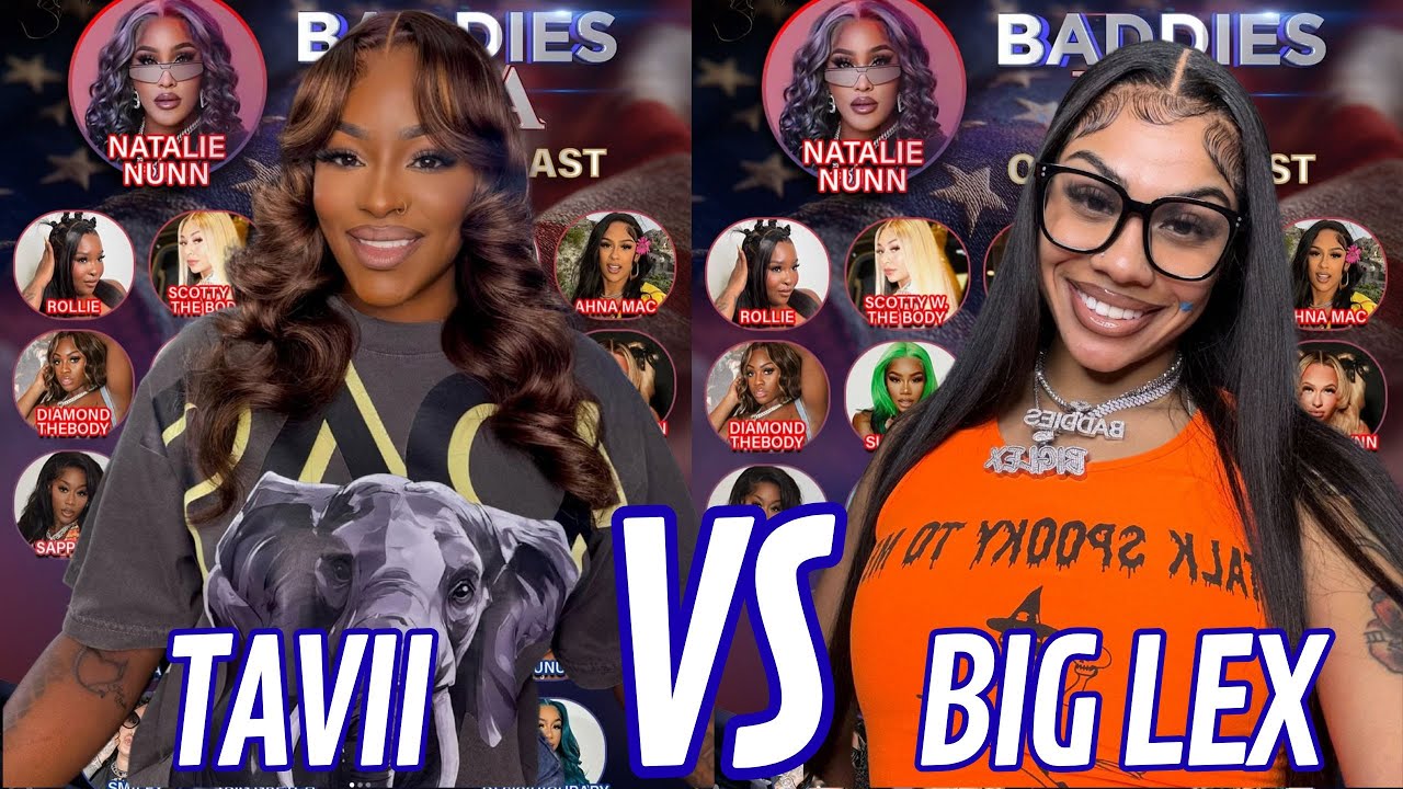 BADDIES USA TAVII VS BIG LEX, Is Lex a Bully? - YouTube