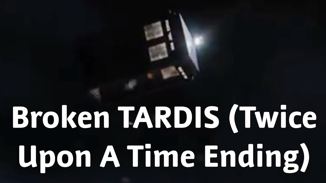 Broken TARDIS (Twice Upon A Time) Doctor Who Unrealised Music - YouTube