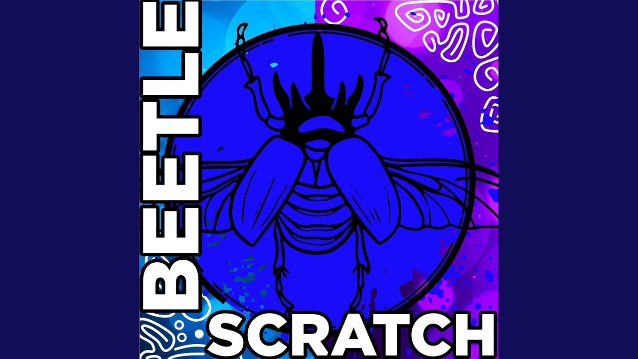 Scary Beetle Scratch #104 (Original Mix) - YouTube