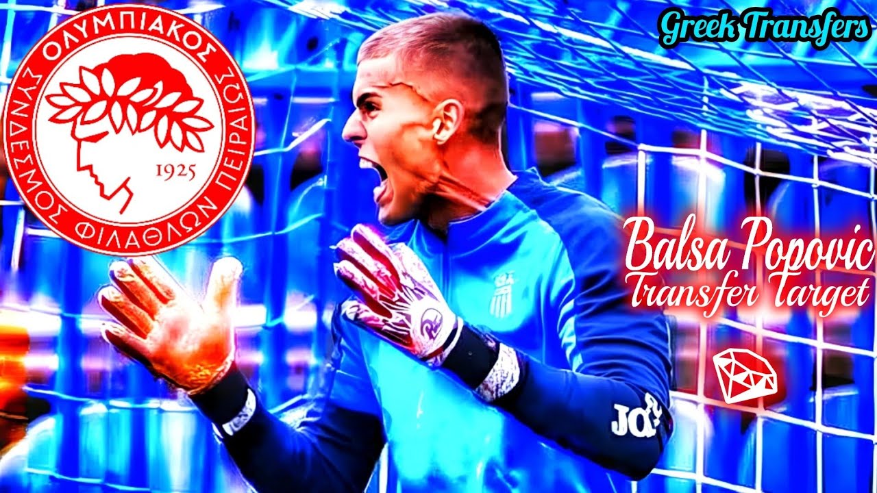 Balsa Popovic (Best Highlights) Olympiacos Transfer Target - YouTube