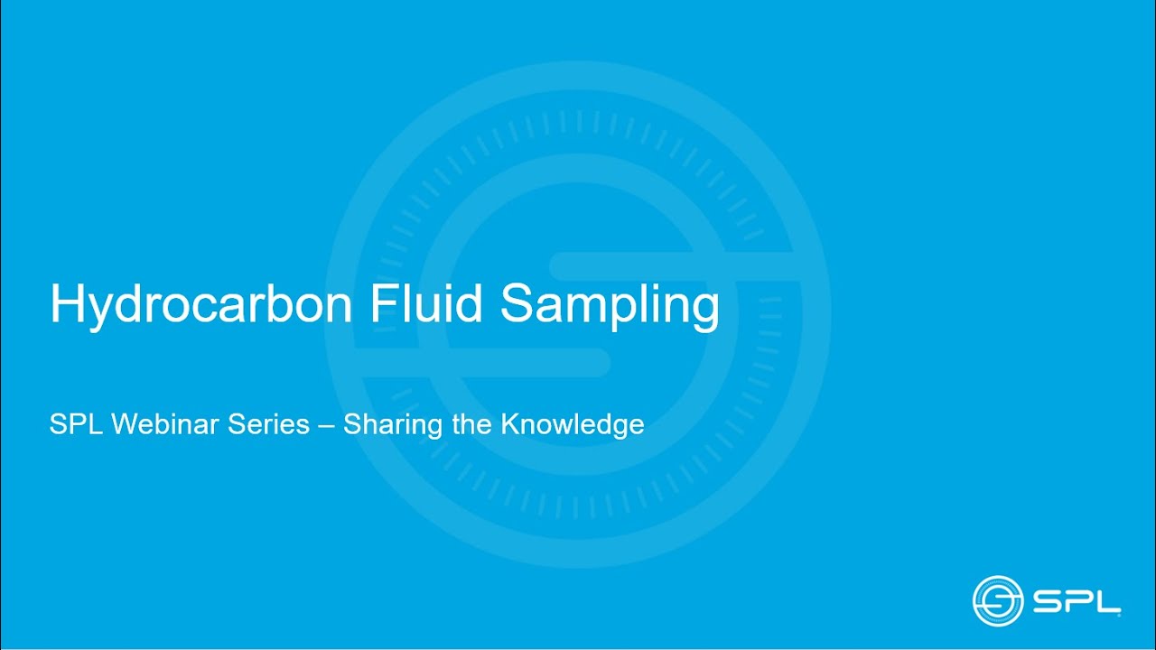 SPL Webinar - Natural Gas and Hydrocarbon Liquid Sampling - YouTube