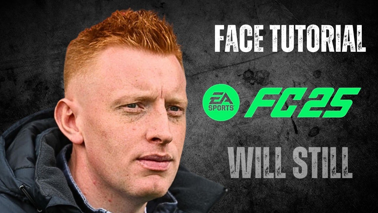FC25 face build Will Still - YouTube