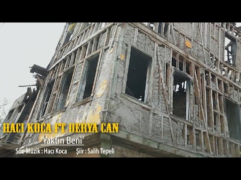 Hacı Koca Ft. Derya Can - Yaktın Beni