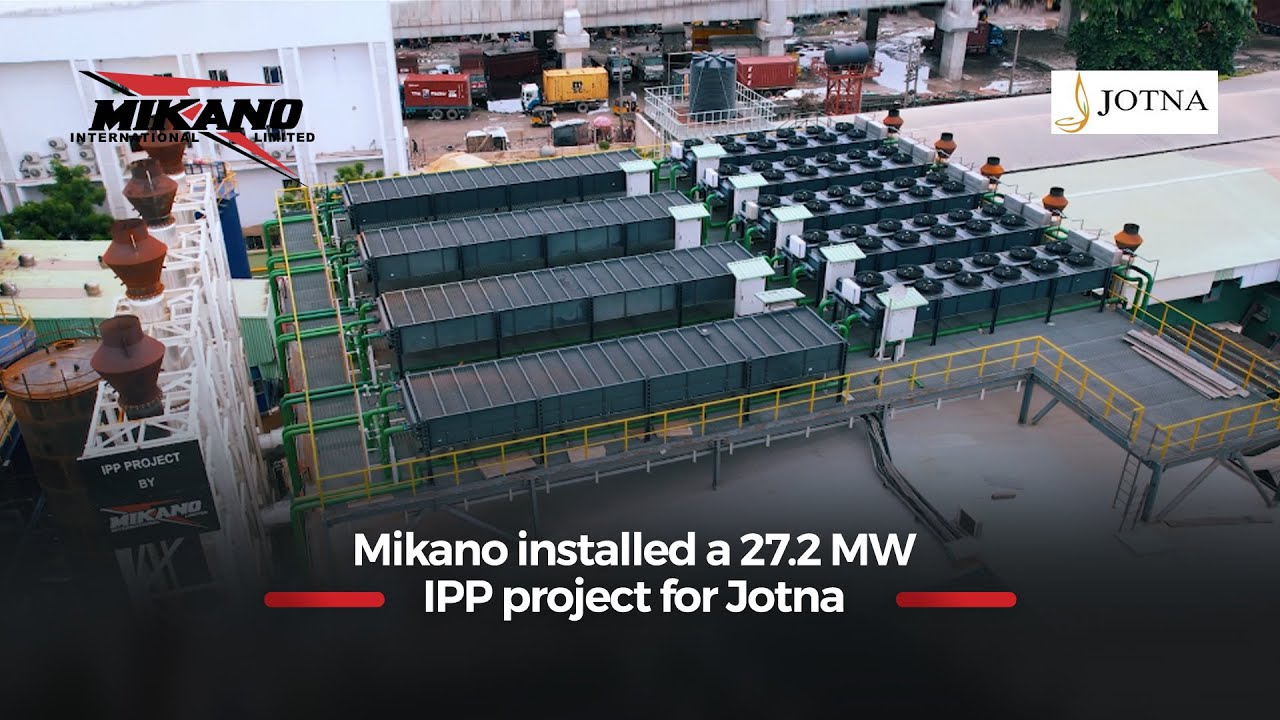 Project highlight: Mikano International installed a 27.2 MW IPP project ...
