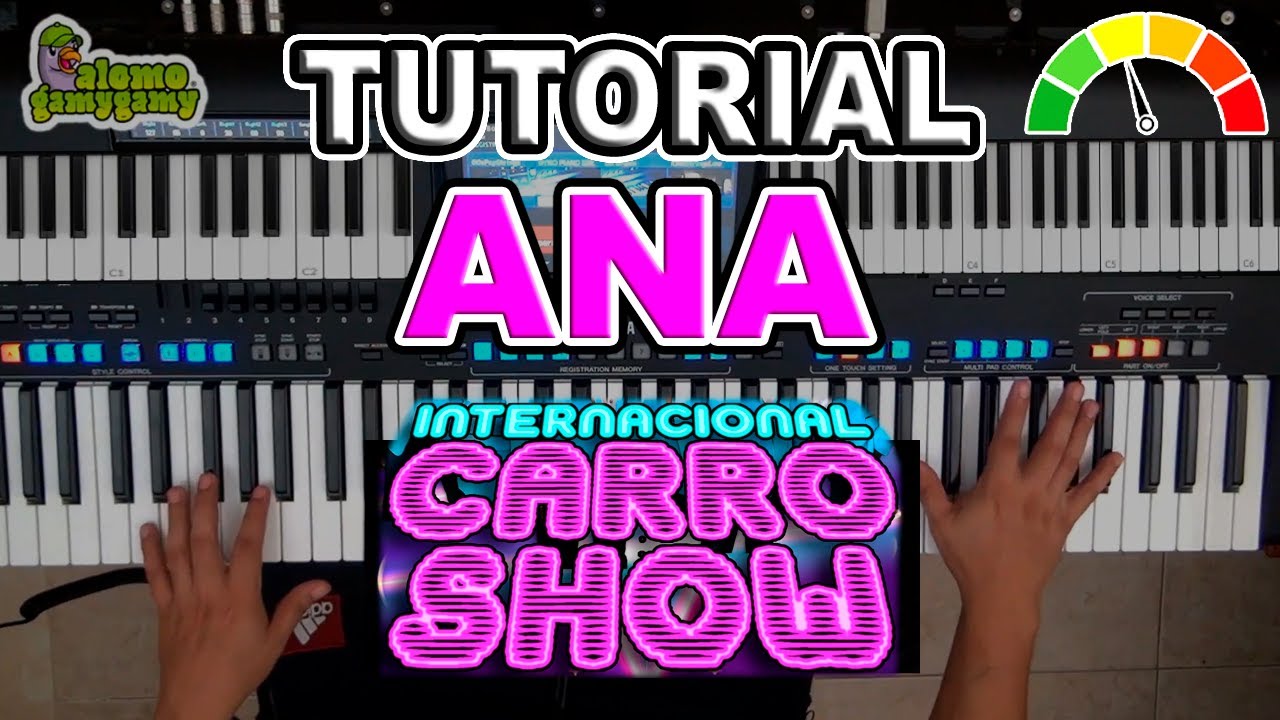 Ana: Internacional Carro Show / Tutorial: Figuras y Acordes - YouTube