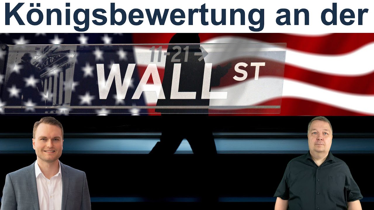 Königsbewertung an der Wall Street | Börsentalk mit Michael Seibold ...