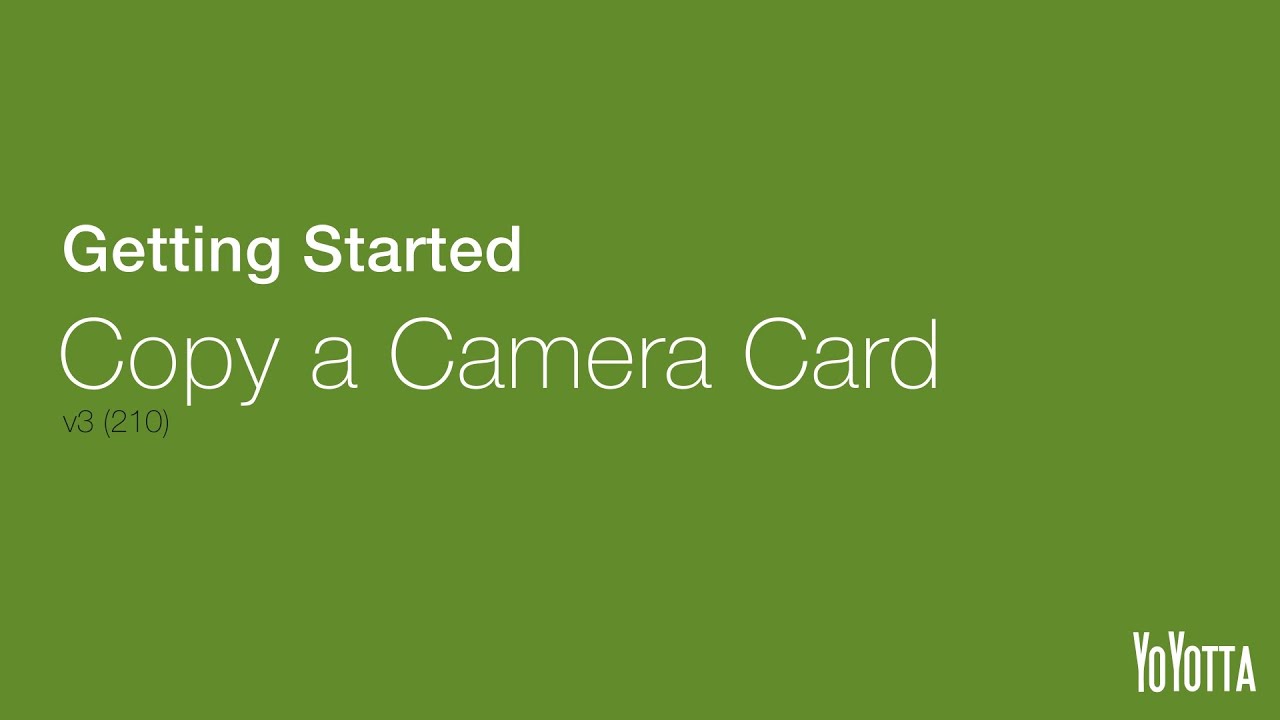 Getting Started - Copy A Camera Card - YouTube