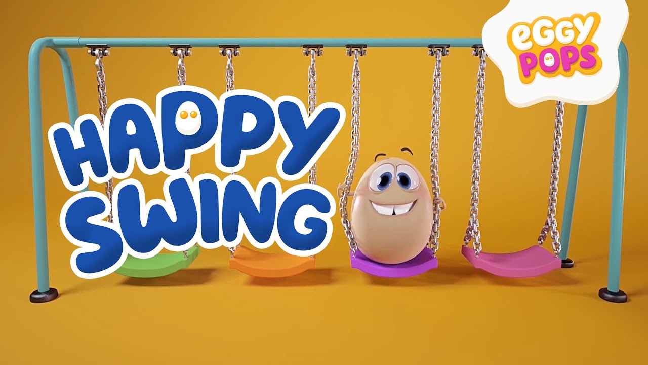 Happy Swing | Eggy Pops - YouTube