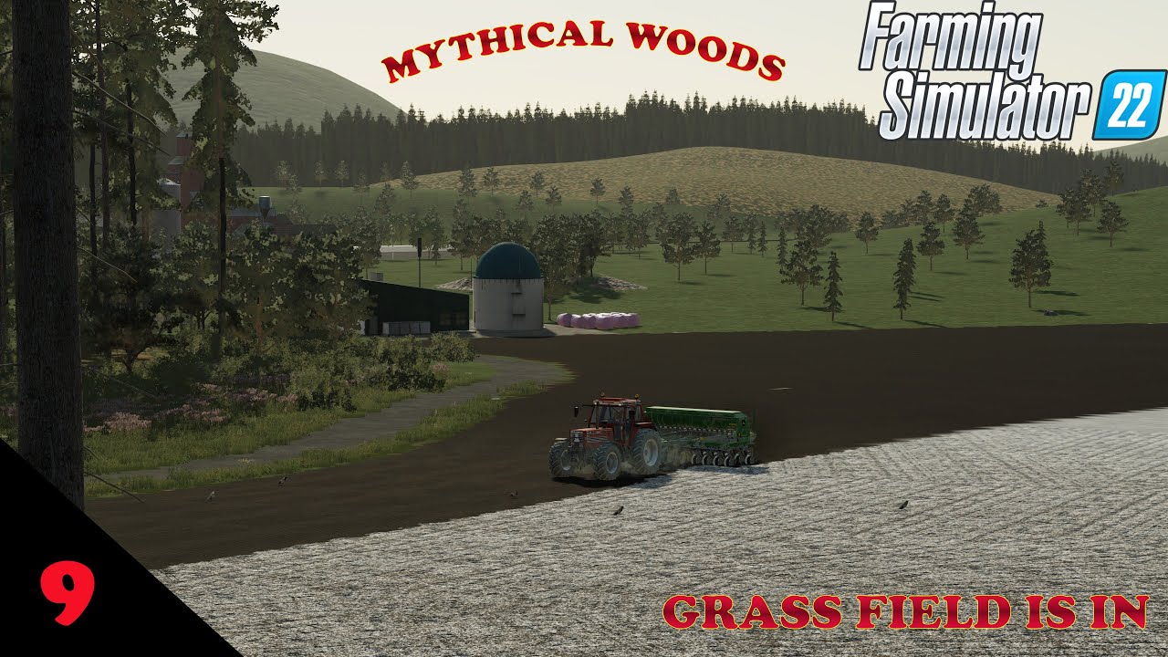 Mythical Woods Ep 9 Grass field going in and wood into the mills FS22 ...