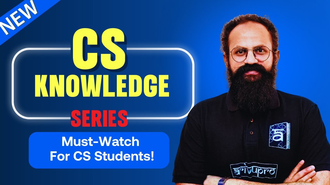 CS Knowledge Series: Must-Watch for CS Students & Professionals | Case ...