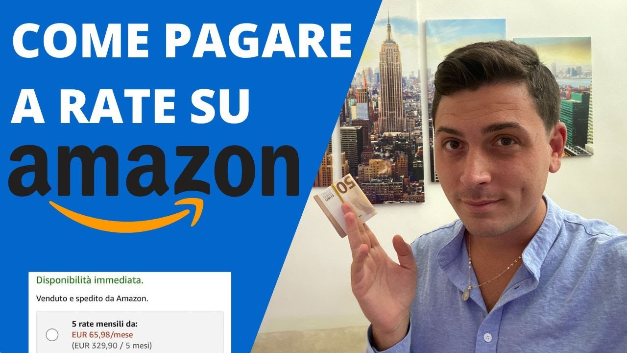 COME PAGARE a RATE su AMAZON | 5 o 12 Rate Senza INTERESSI | No Cofidis ...
