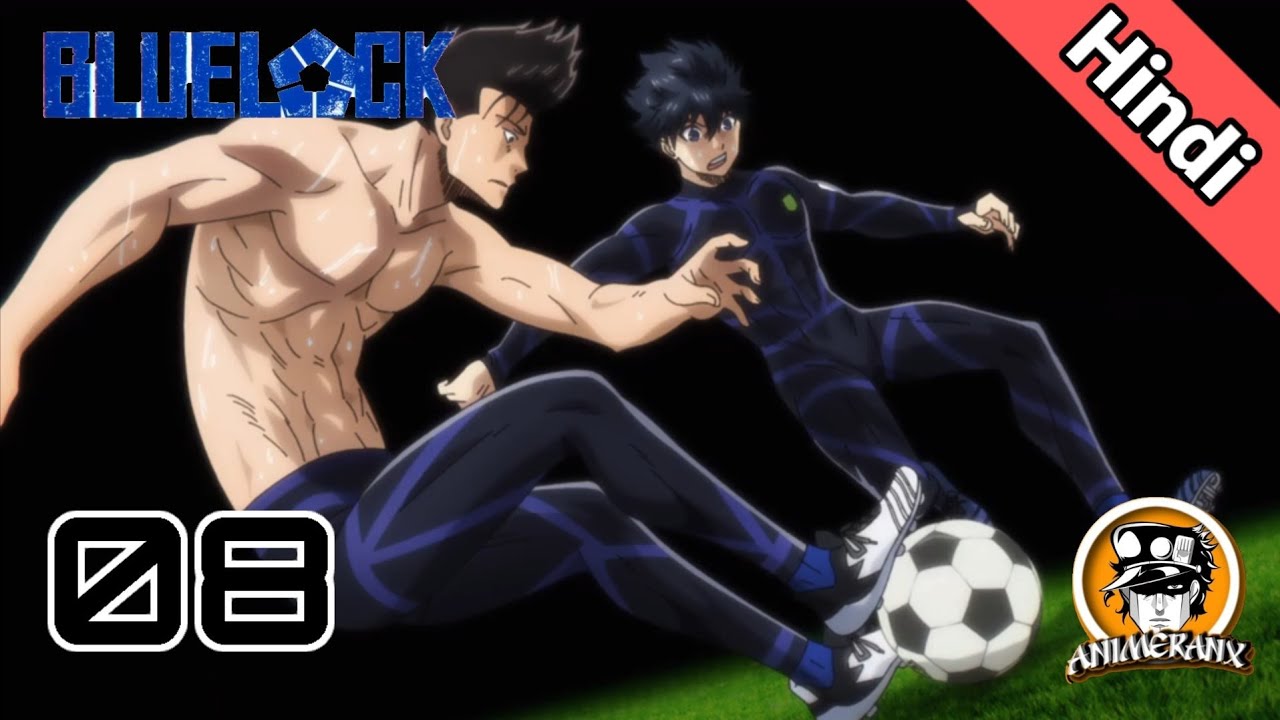 Blue Lock Episode 8 || Formula ||Urdu/Hindi || Animeranx || Intense ...