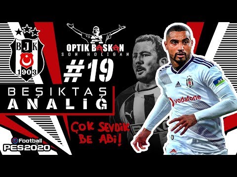 BJK ANALİG #19 ★ KEVIN PRINCE BOATENG - OPTİK BAŞKAN 🔥🦅🔥 ★ PES 2020
