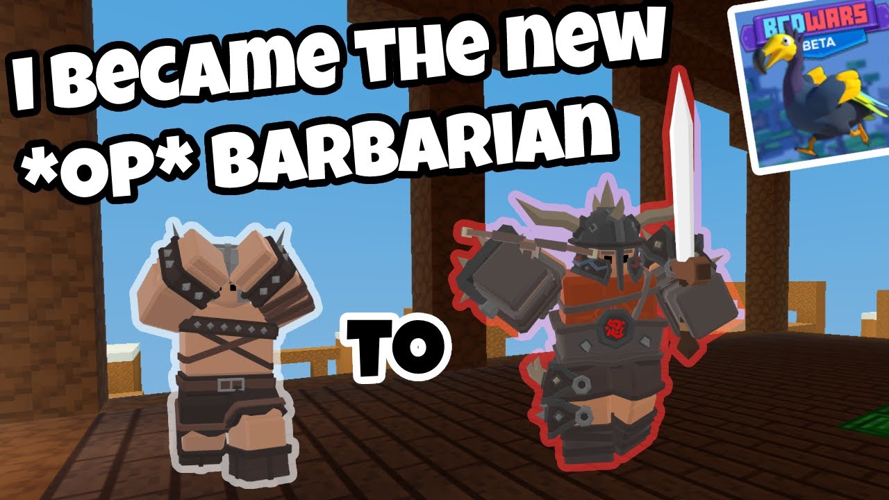 I BECAME THE NEW *BUFFED* BARBARIAN IN BEDWARS! - YouTube