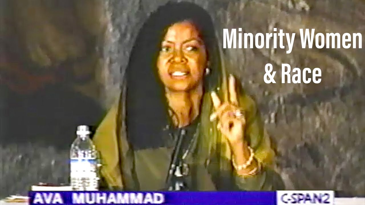 Minority Women & Race Relations Ava Muhammad 7/12/97 - YouTube
