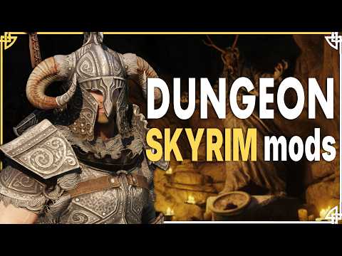 13 Dungeon Related Skyrim Mods You Need in 2026!