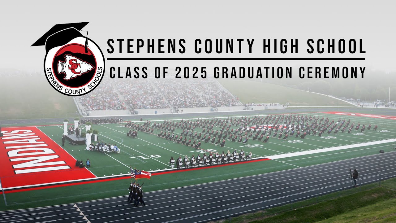 Stephens County High School Class of 2025 Graduation Ceremony - YouTube