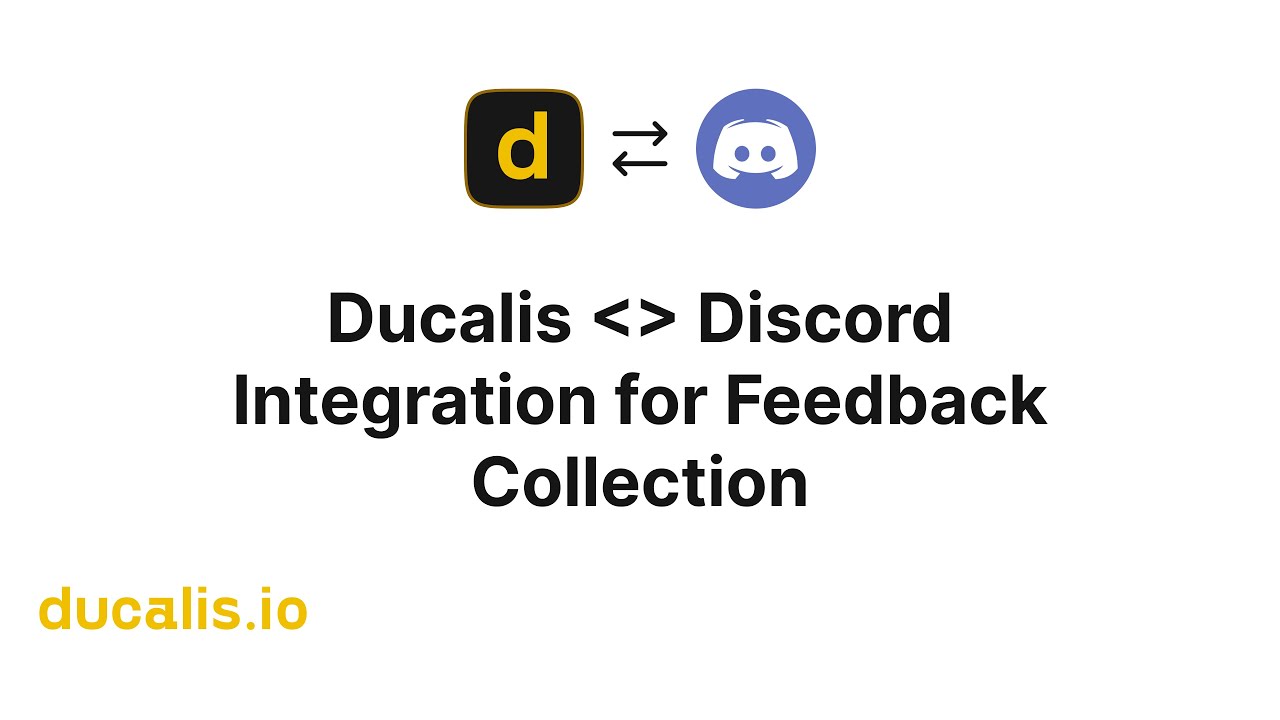 Discord: Capture and Capitalize on Community Feedback to Ducalis - YouTube